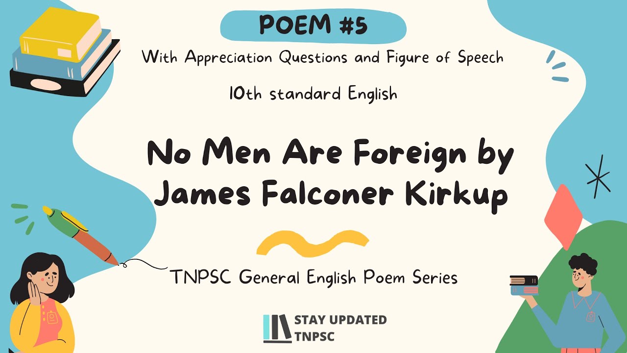 No Men are Foreign Poem from 10th English TNPSC General English Poem ...