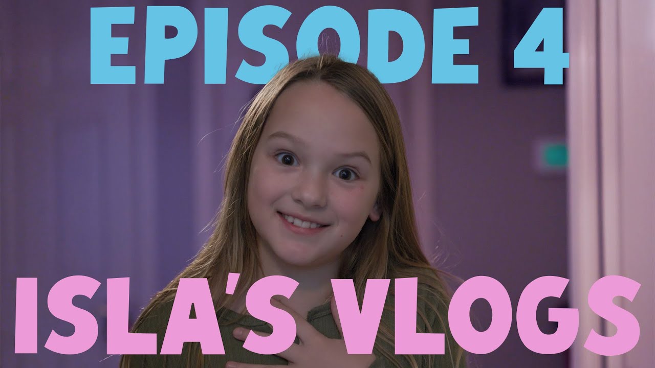 S6 E4 "Isla's Vlogs 2.0" - YouTube
