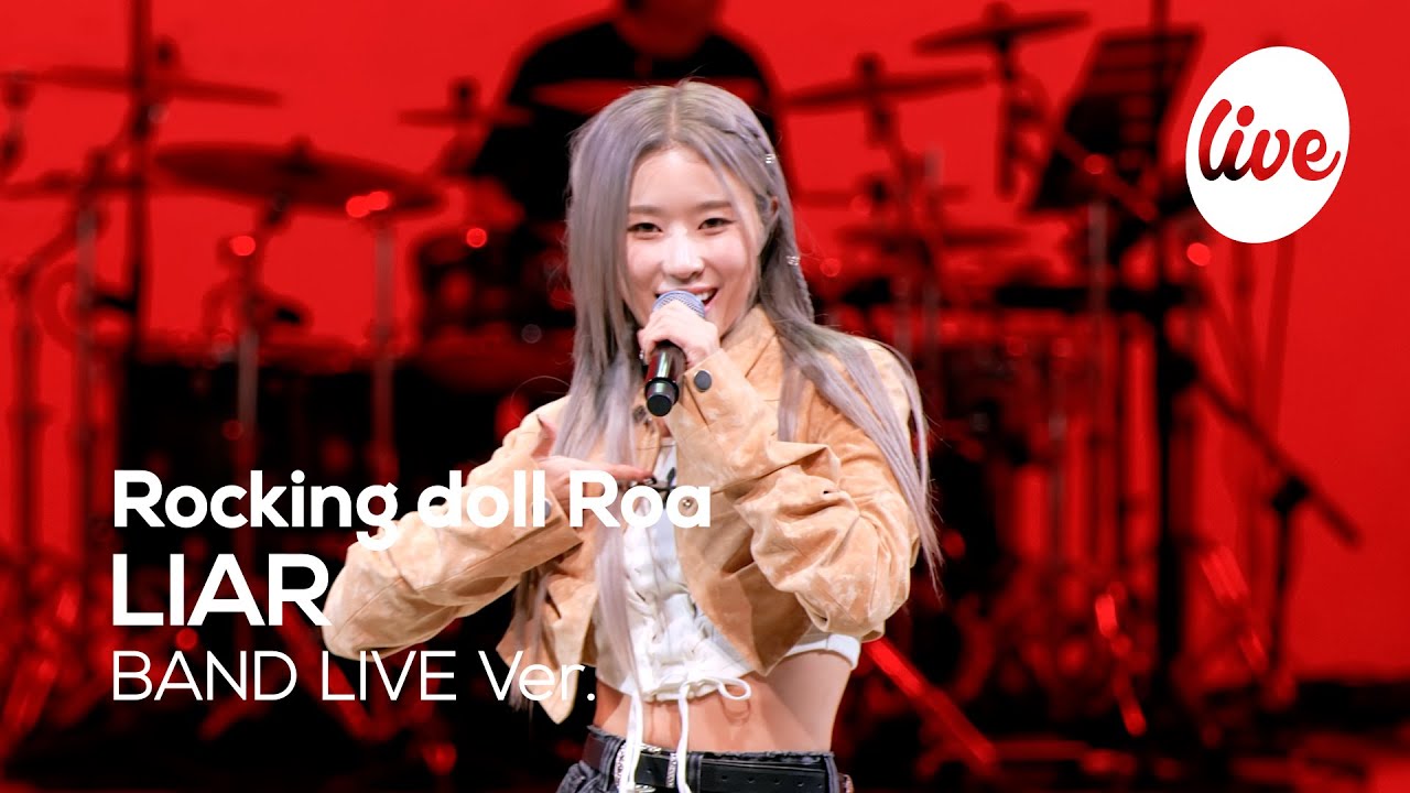 [4K] Rocking doll Roa(록킹돌 로아) “LIAR(라이어)” Band LIVE Concert 로아의 거짓말 같은 ...
