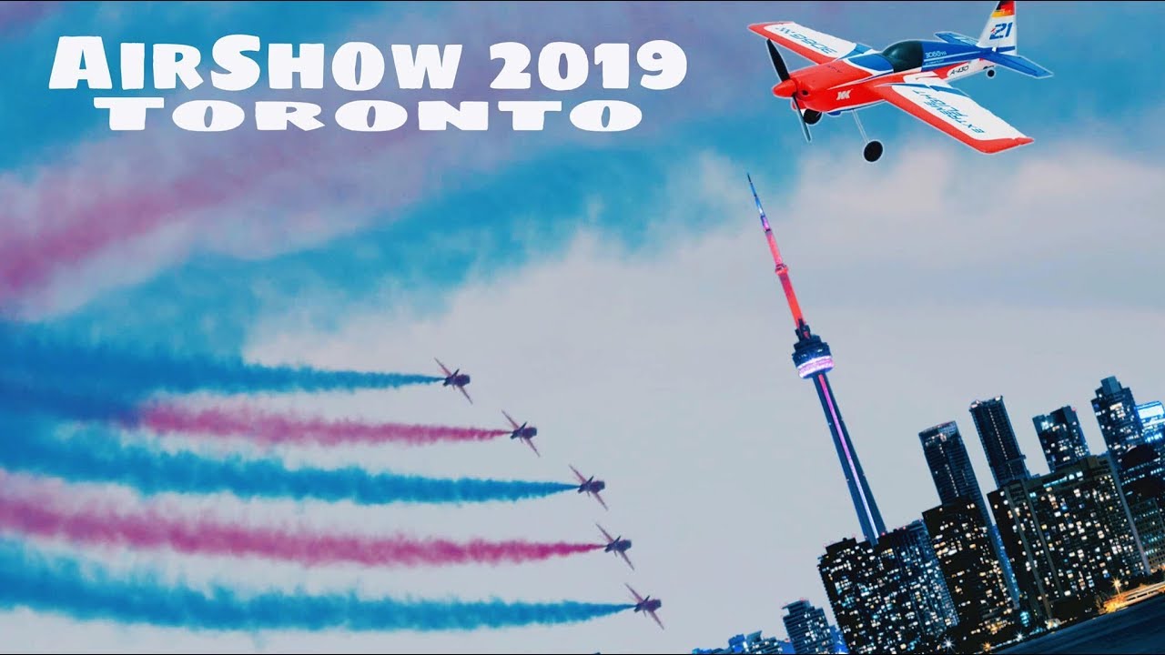 CNE"Canadian National Exhibition AIR SHOW 2019 TORONTO ROYAL Air Force ...