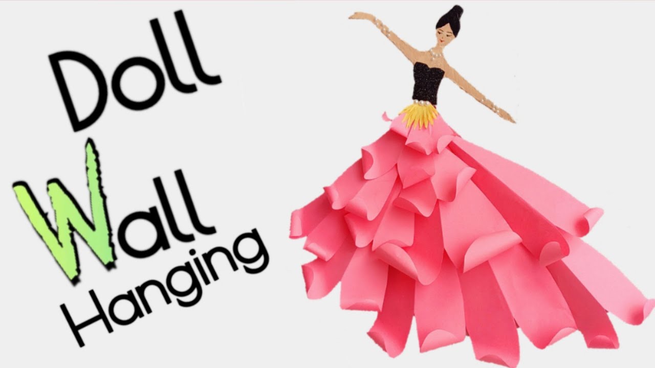 Doll Wall Hanging Craft Ideas | Pink Paper Craft Ideas | Wall Hanging ...