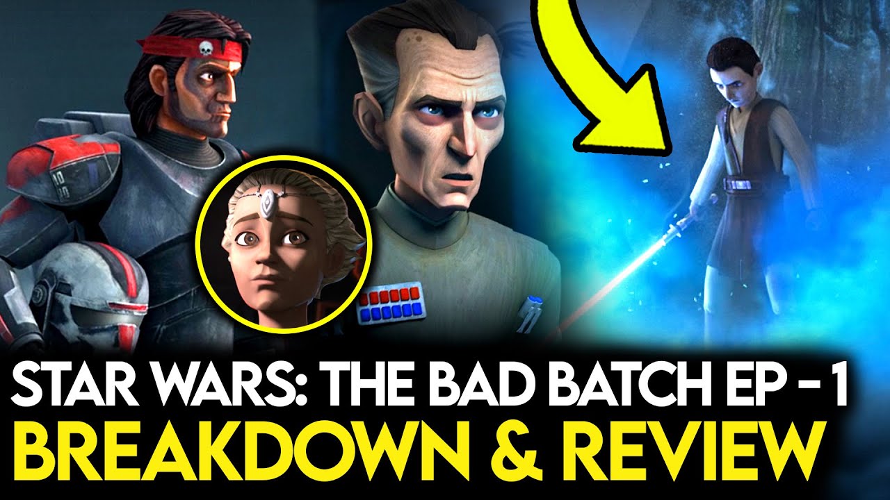 Star Wars The Bad Batch Episode 1 Breakdown & Review - Ending Explained ...