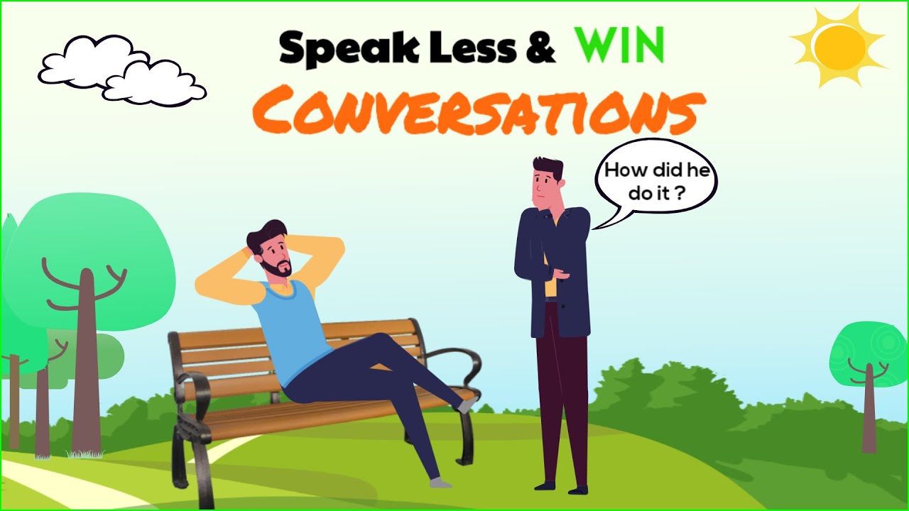 How to Speak Less and Win Conversation | 2 Minute to Win it | - YouTube