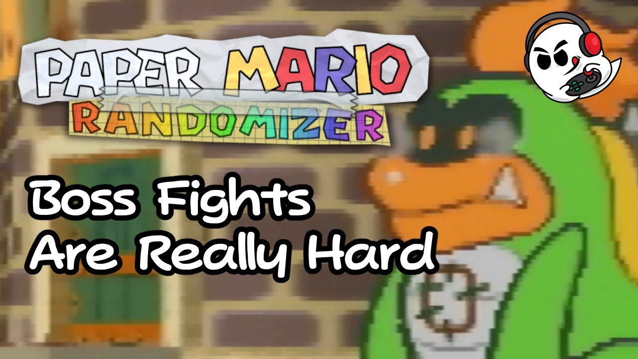 Boss Fights Are Really Hard - Paper Mario Rando (Blitz) - YouTube