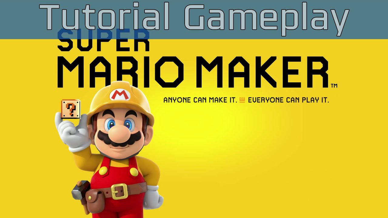 Super Mario Maker - Tutorial Gameplay [HD 1080P/60FPS] - YouTube