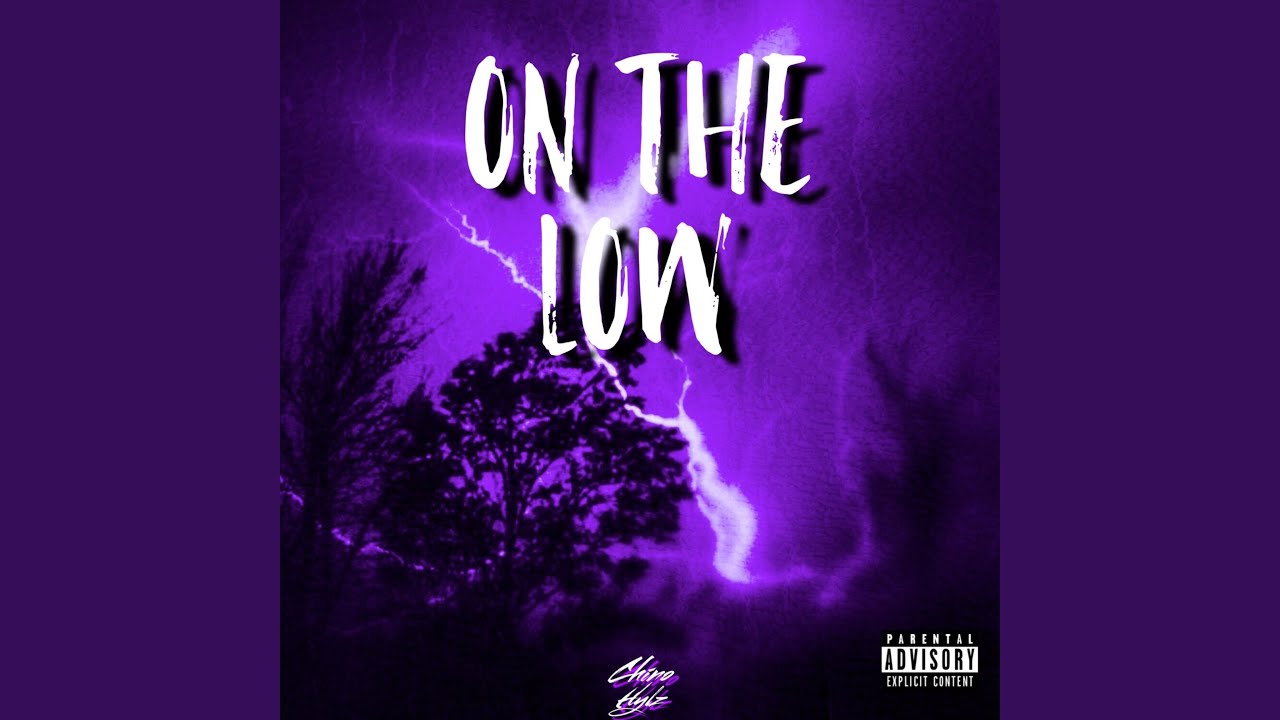 On The Low - YouTube