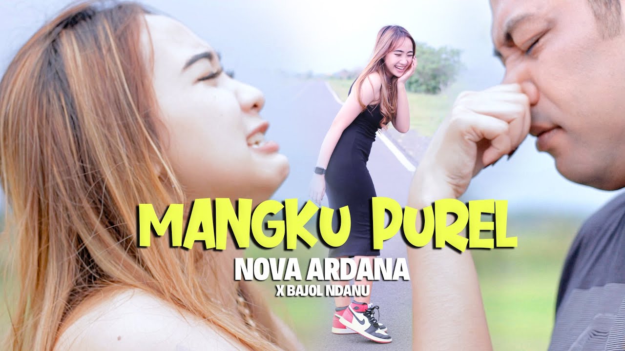 Bajol Ndanu X Nova Ardana - Mangku Purel (Official Music Video) - YouTube