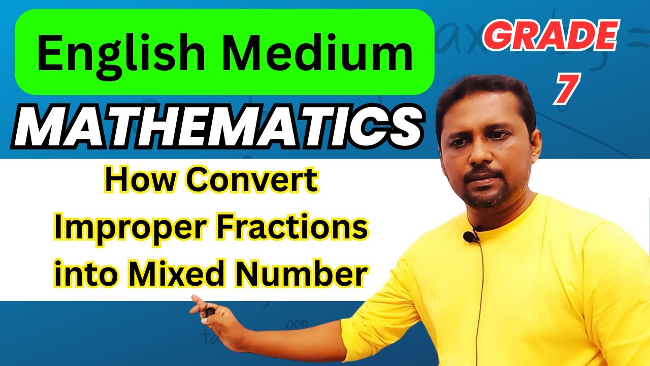 Convert Improper Fractions to Mixed Numbers | Grade 7 English Medium ...