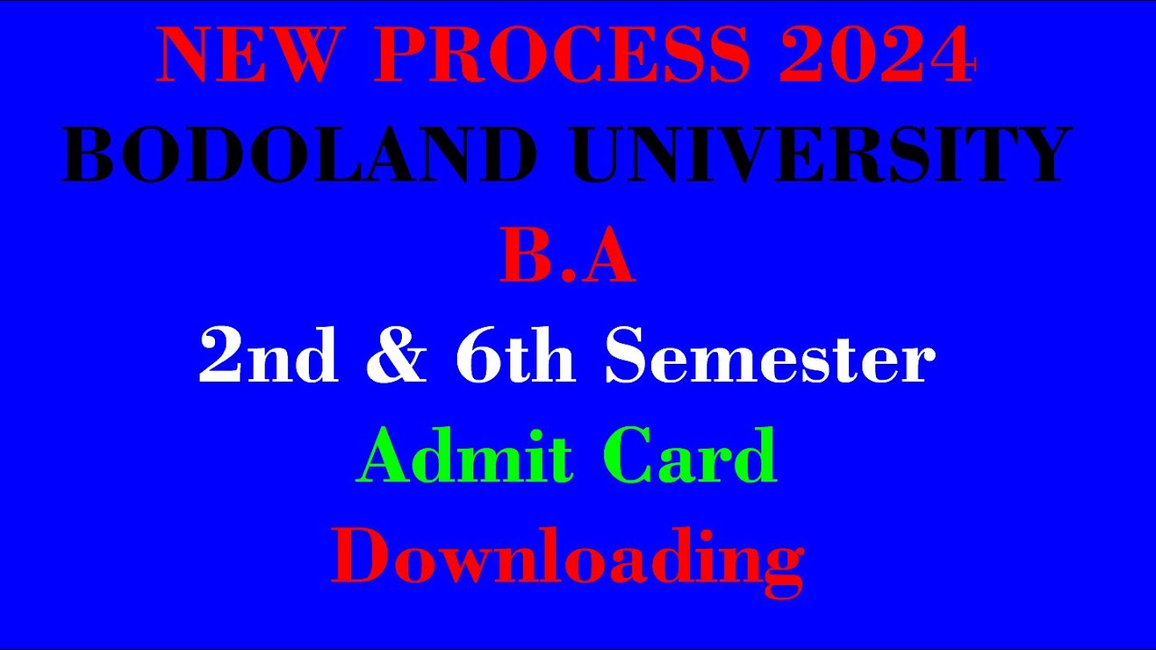 Bodoland University BA 2nd Sem & 6th Semester Admit Card Download || BA Six & Second Admit ...