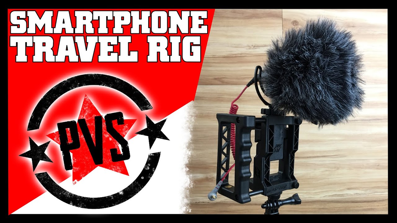 Ultimate Smartphone Travel Rig! - YouTube