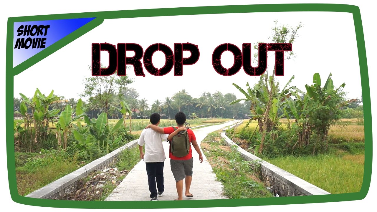 Short Movie - DROP OUT - YouTube