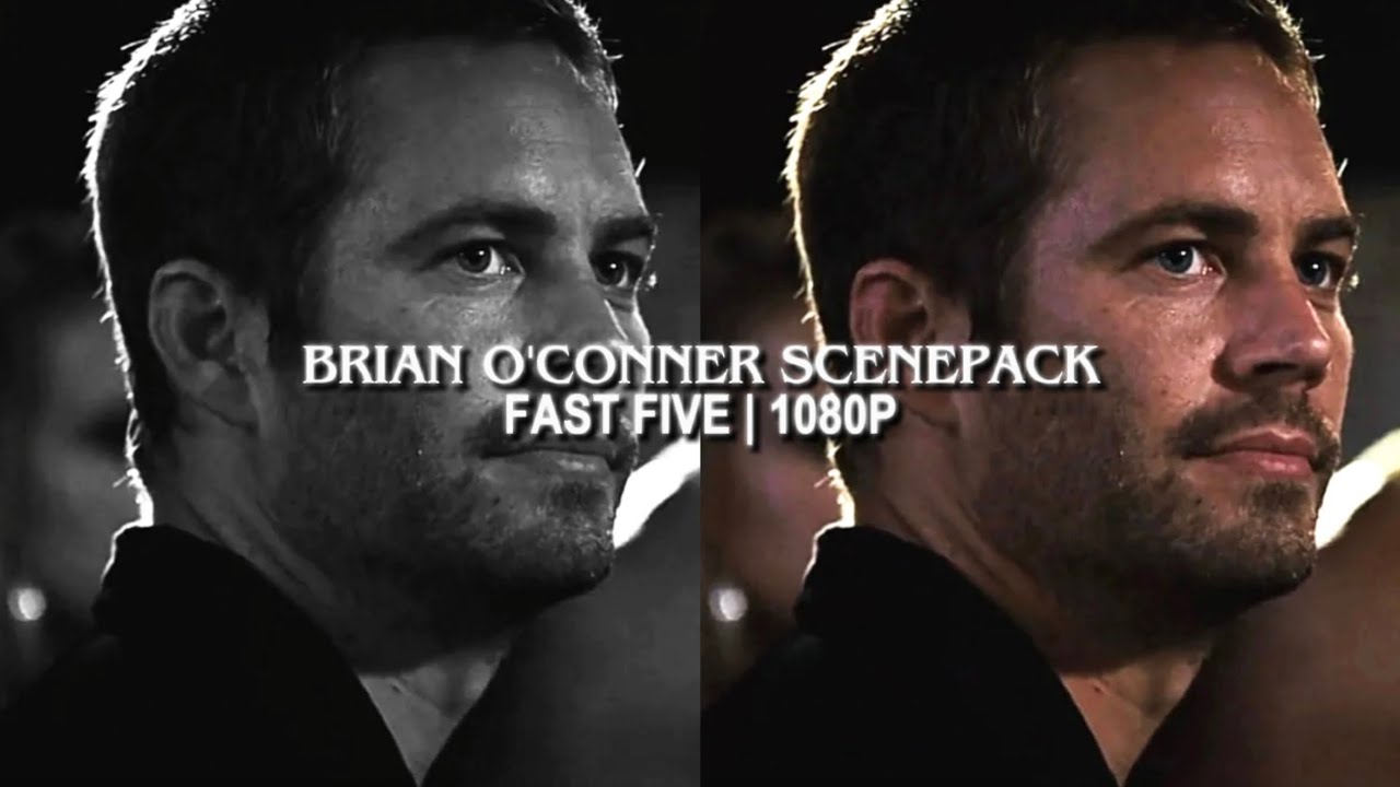 brian o'conner scenepack | fast five | 1080p || #fastandfurious - YouTube