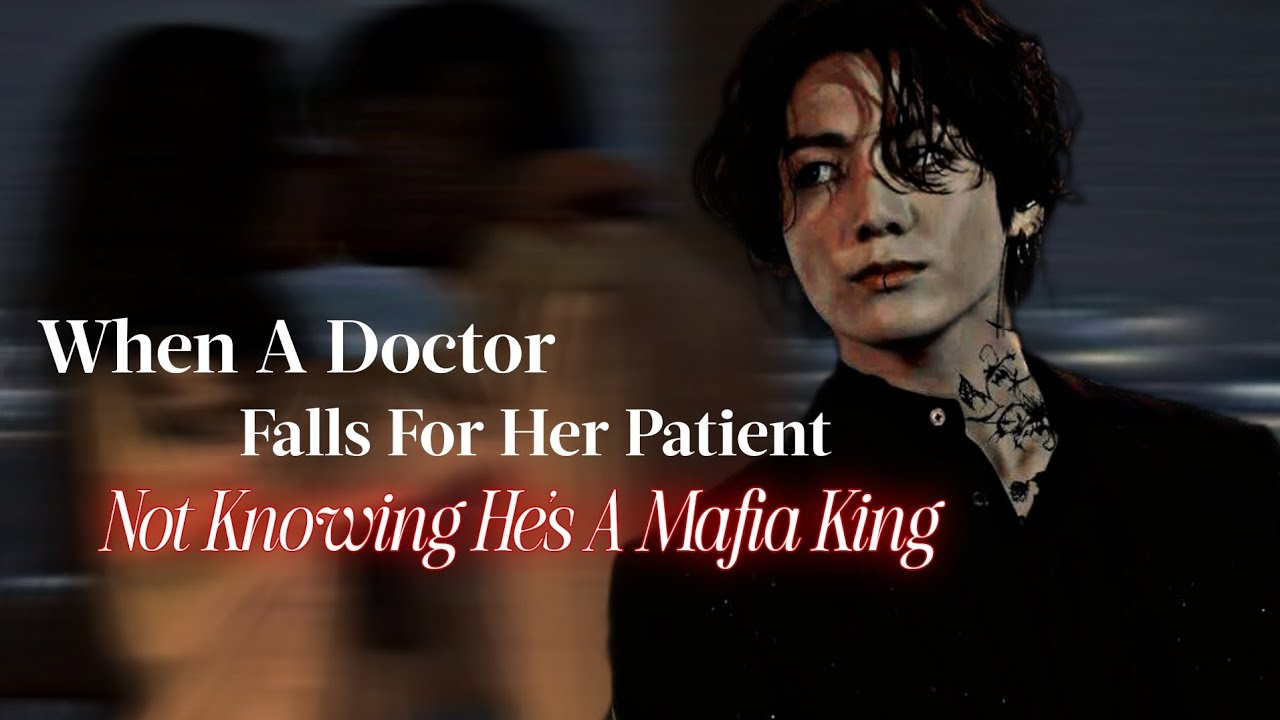 Jungkook ff | When A Doctor Falls For Her Patient Not Knowing He's A ...