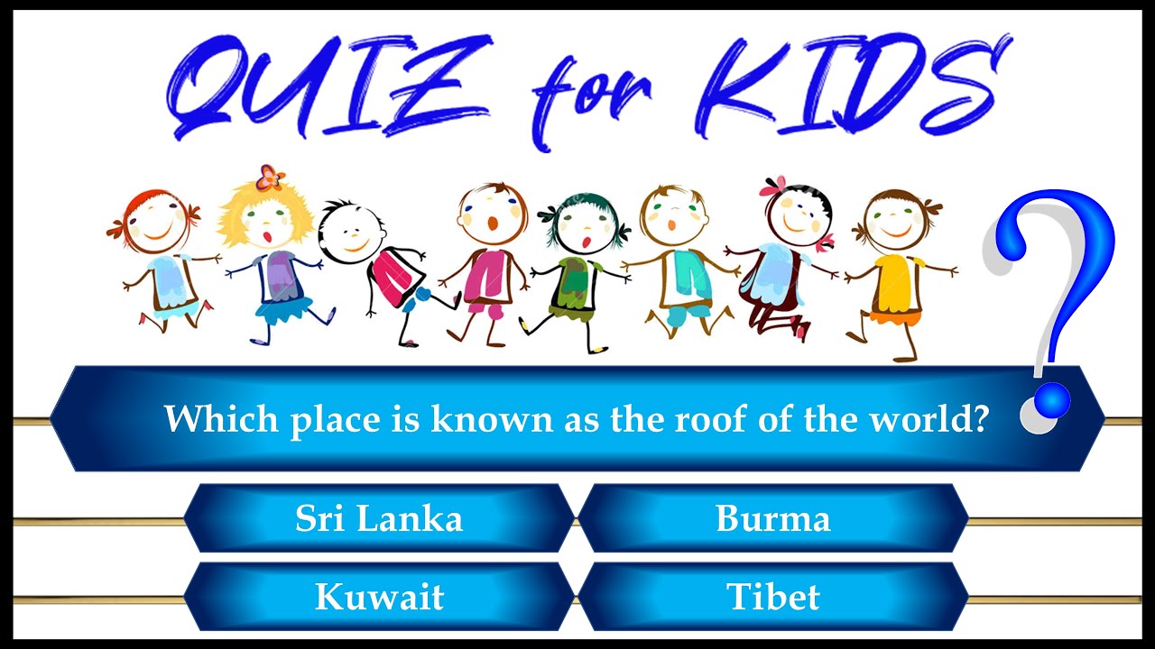 Quiz for Kids | General Knowledge for Kids | GK Quiz for Kids | Kids ...