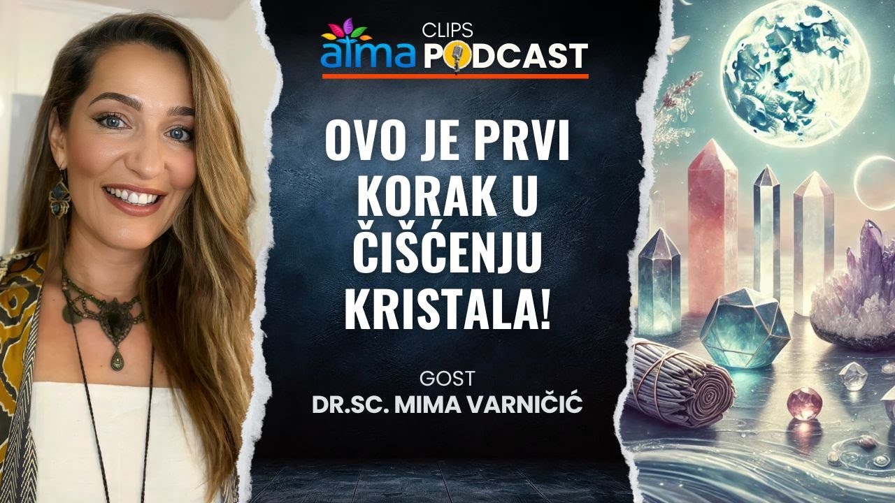 dr.sc. Mima Varničić - OVO JE PRVI KORAK U ČIŠĆENJU KRISTALA! - YouTube
