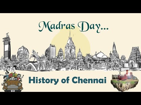 Madras day : 379 years History of Chennai | Chennai day 2019 - YouTube