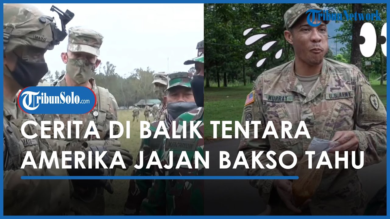Cerita di Balik Tentara Amerika Jajan Bakso Tahu, Bikin 20 Tentara ...