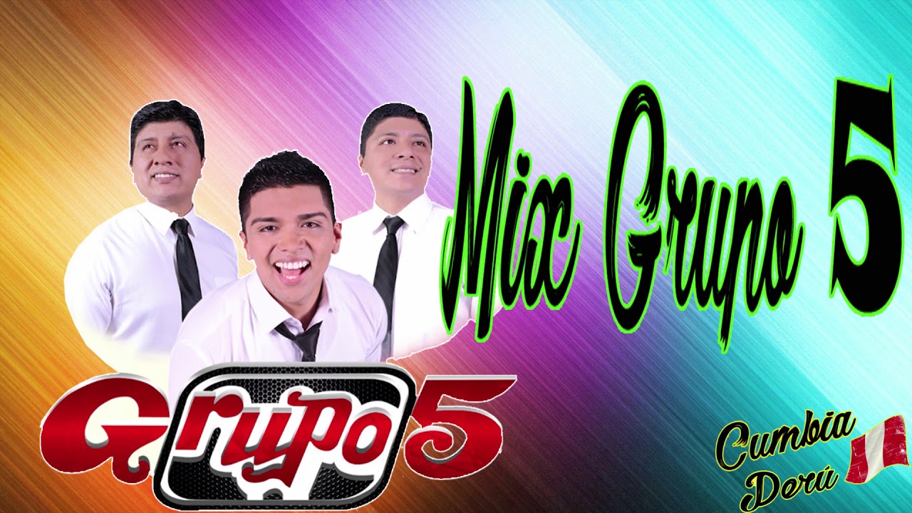 MIX GRUPO 5 - YouTube