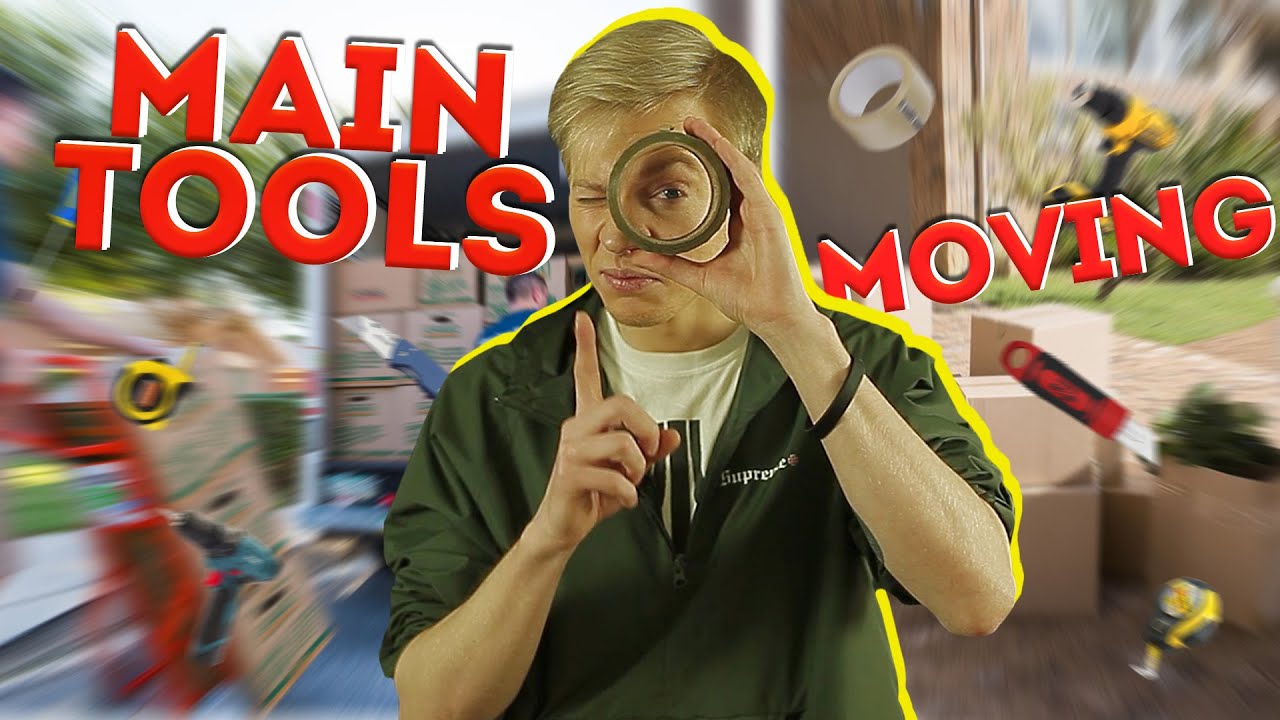 MOVING TIPS 2021 | MAIN TOOLS MOVING | MOVING HACKS - YouTube