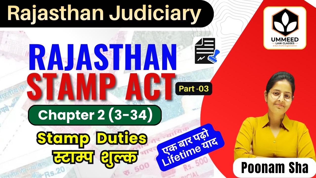 ⚖️ Rajasthan Stamp Act 1998 | Chapter 2 (3-34) Stamp Duties स्टाम्प ...