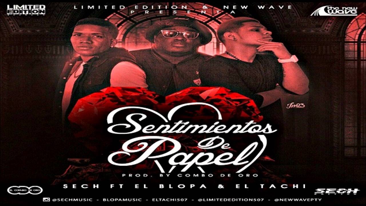 Sech Ft El Blopa & El Tachi - Sentimientos De Papel (AUDIO) - YouTube