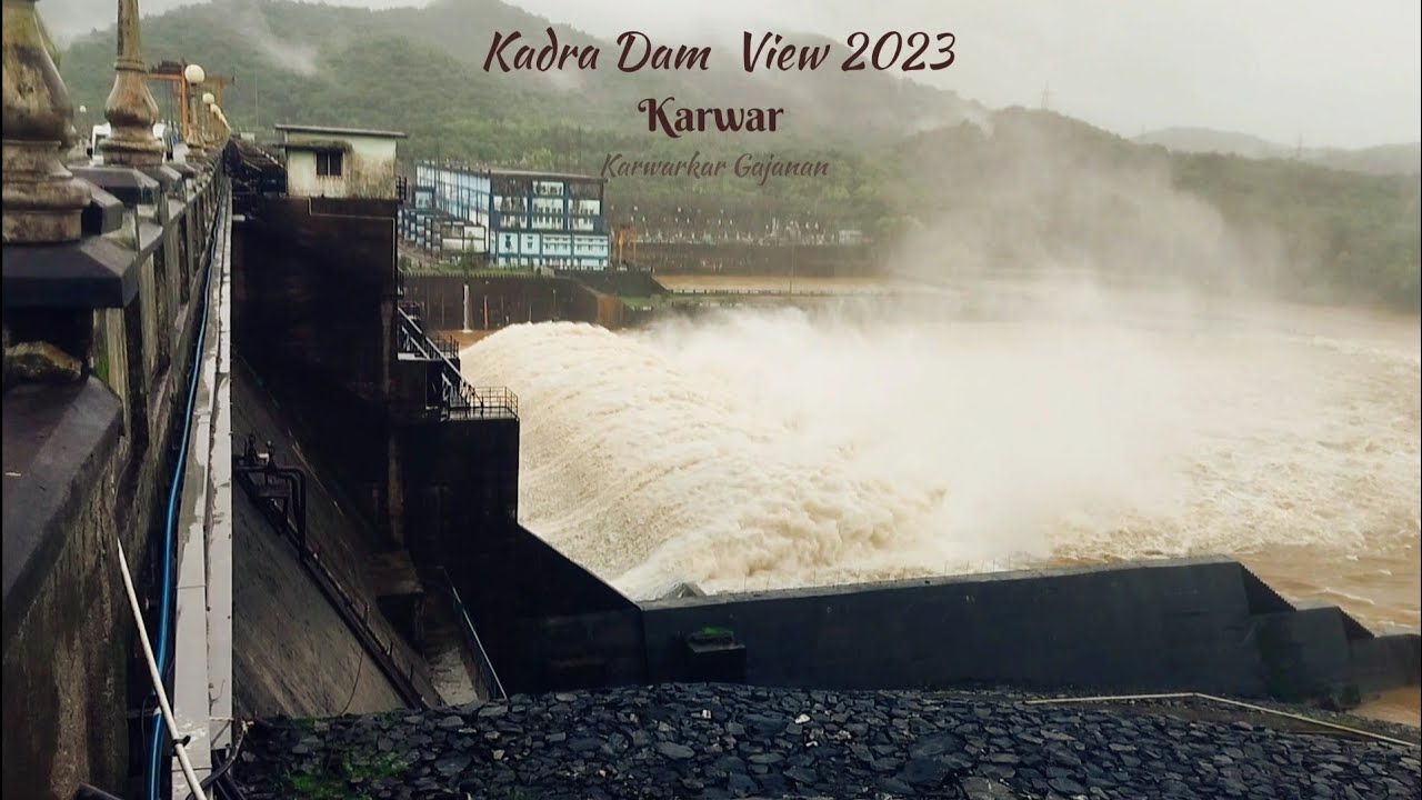 Kadra Dam dangerous view from top side, Just feel water noise - YouTube