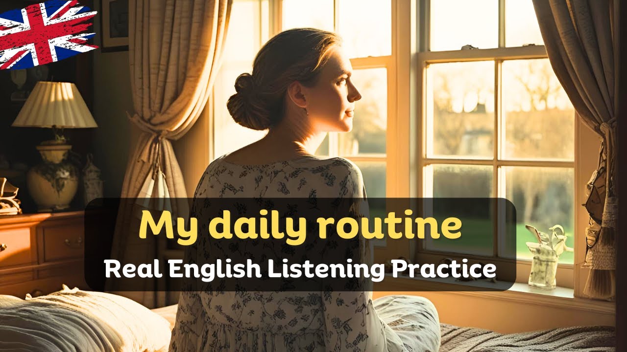 🇬🇧 A Real British Daily Routine – Learn British English Through Story ...