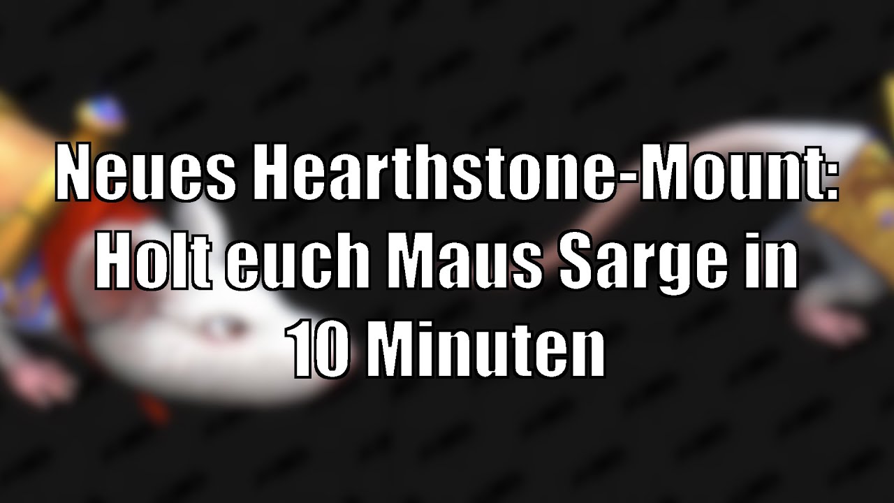 Hearthstone-Promo: So bekommt ihr Maus-Mount Sarge in 10 Minuten [World ...