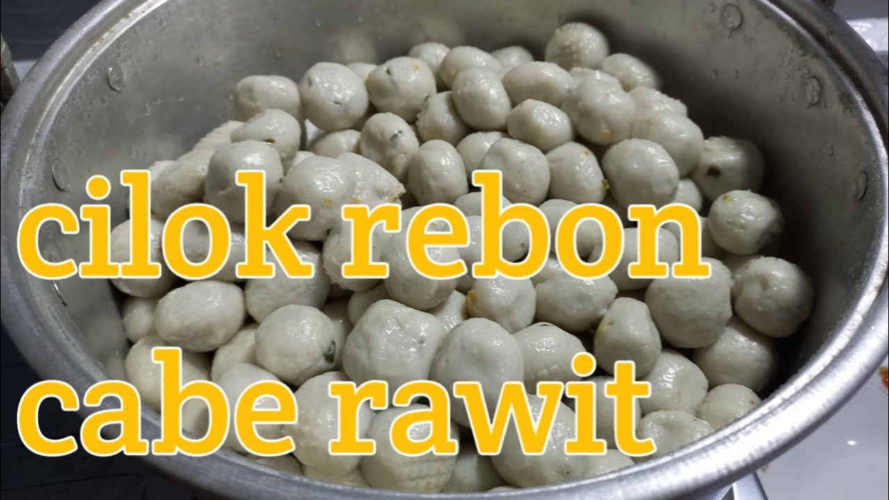 Resep cilok rebon cabe rawit - YouTube