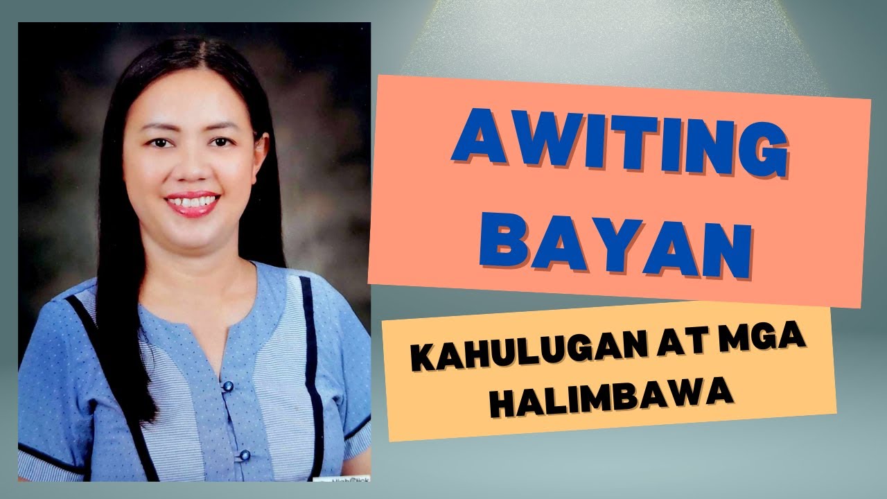 Awiting Bayan || Grade 7 Filipino - YouTube