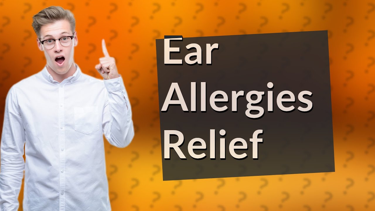 How do you get rid of ear allergies at home? - YouTube