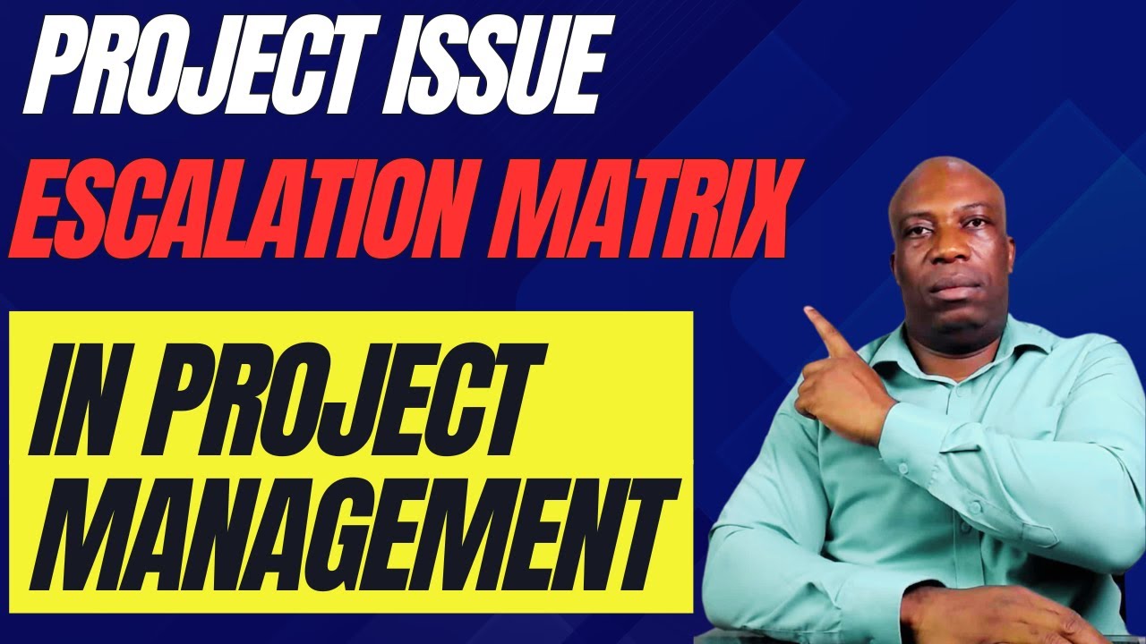 Project Issue Escalation Matrix In Project Management - YouTube