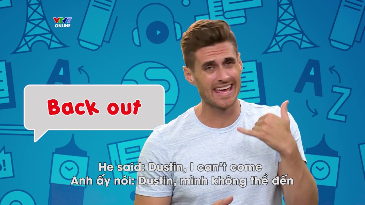 "Back out" - English in a minute - Idioms & phrases [Eng/viet sub ...