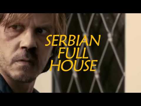 A Serbian Film (Full House Edition) - YouTube