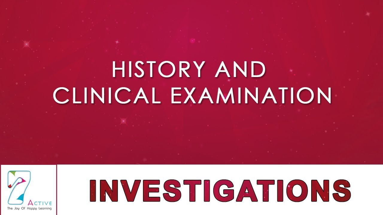 HISTORY AND CLINICAL EXAMINATION - YouTube
