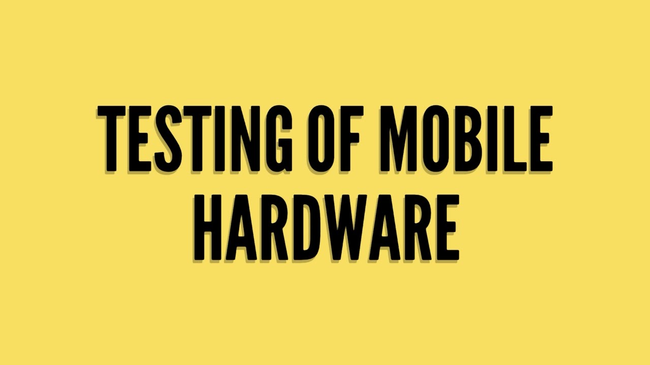 TESTING OF ANDROID PHONE HARDWARE - YouTube