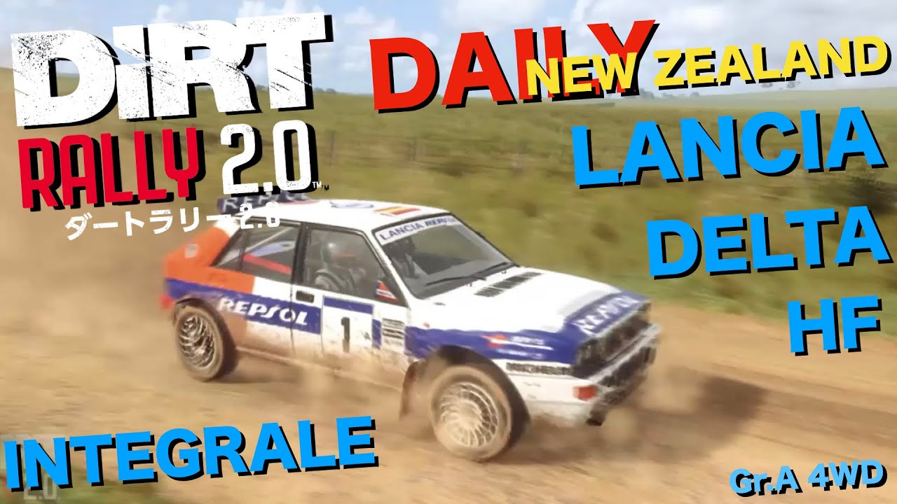 DIRT RALLY 2.0 DAILY NEW ZEALAND LANCKA DELTA HF GROUP A ランチアデルタで、デイリー ...