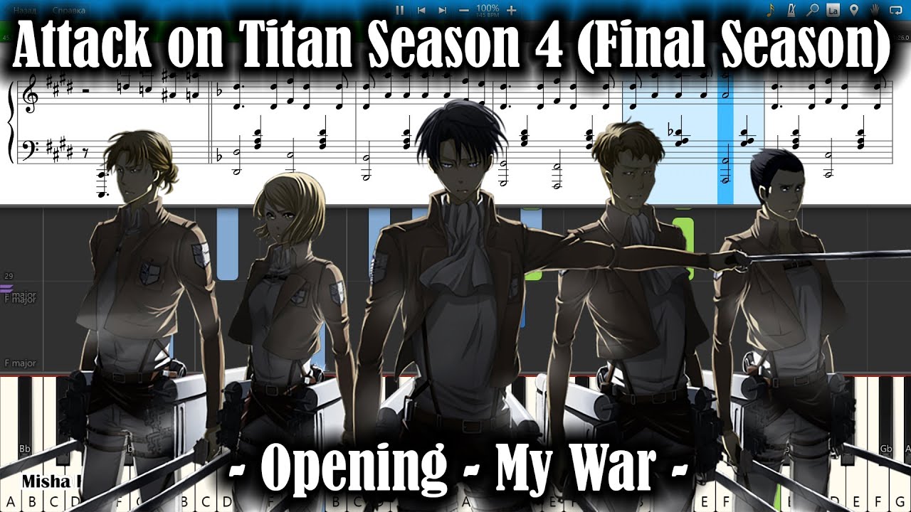 Attack on Titan Season 4 (Final Season) - Opening My War [Piano ...