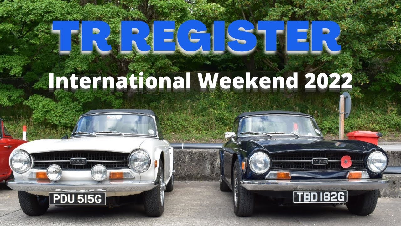TR Register International Weekend Meet Up 2022 - YouTube