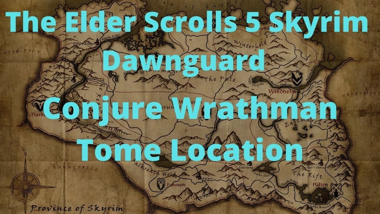 The Elder Scrolls 5 Skyrim Dawnguard Conjure Wrathman Tome Location ...