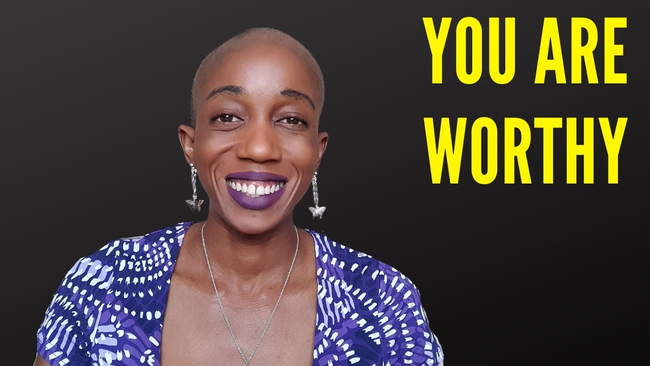 You ARE Worthy - YouTube