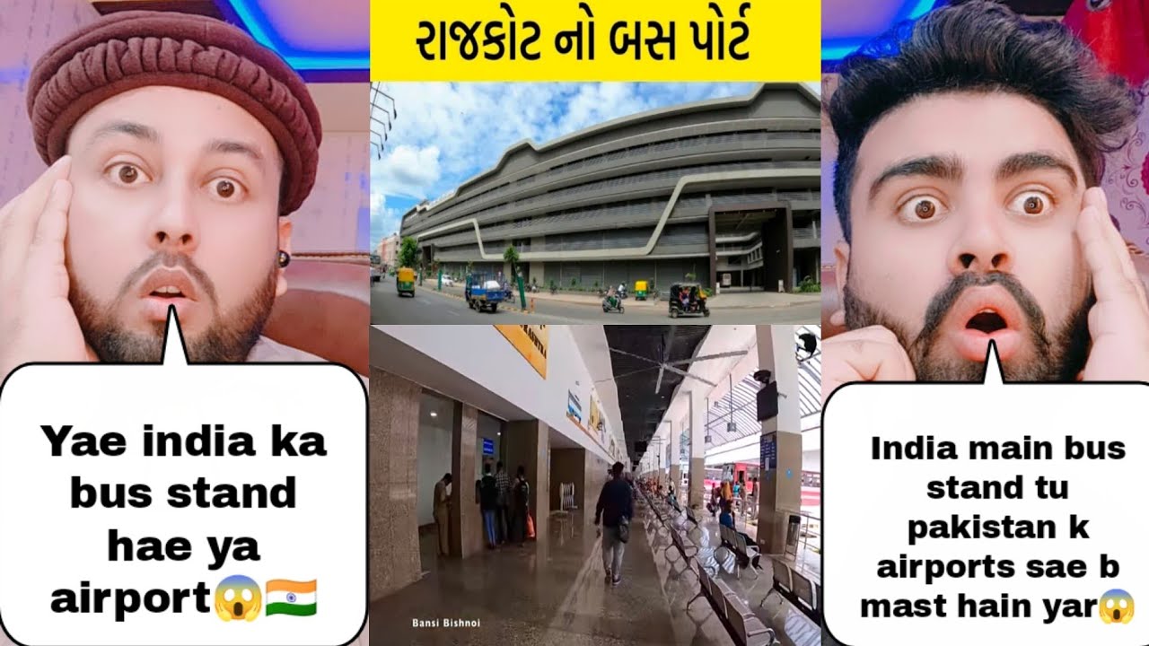 WORLD-CLASS BUS PORT RAJKOT | Rajkot bus station | Pakistani Reaction ...