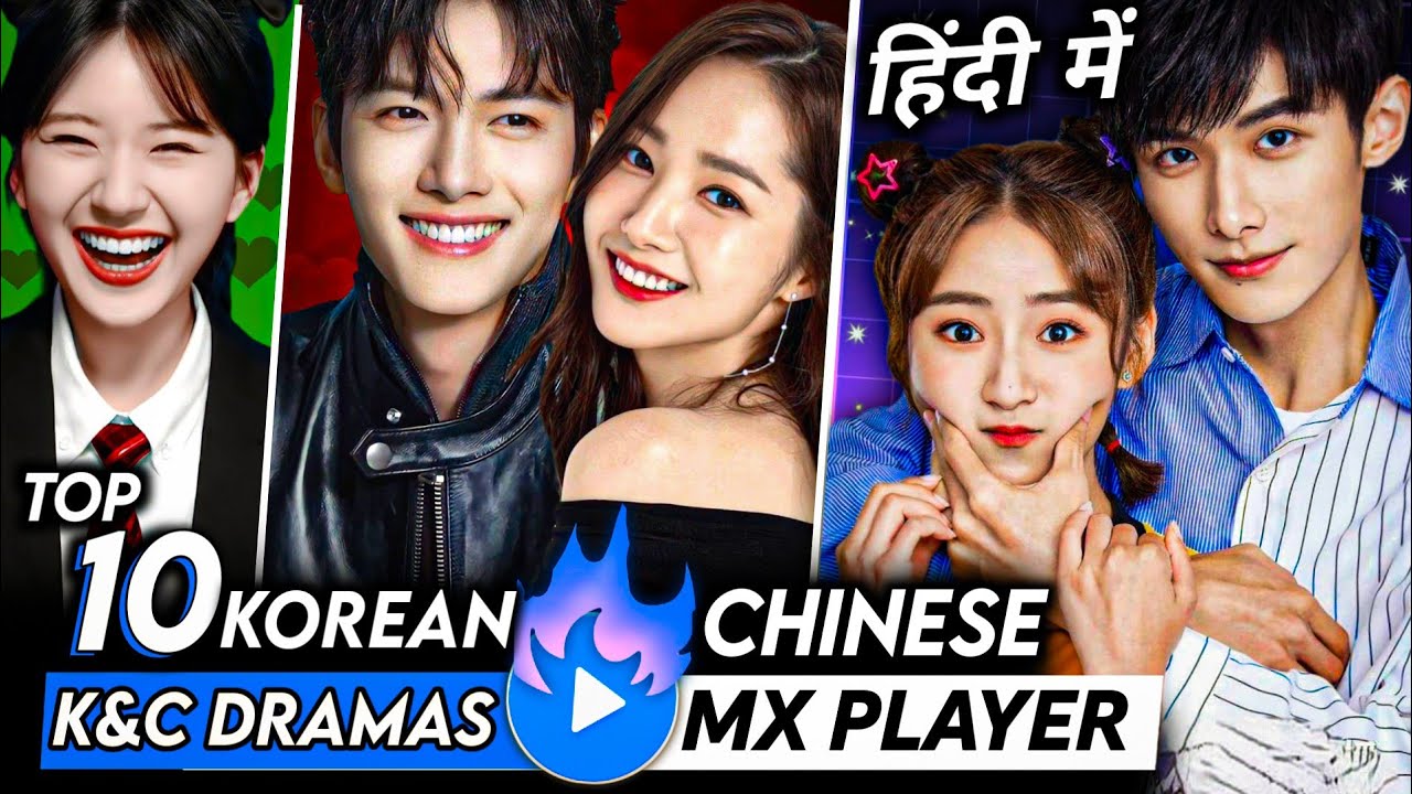 Top 10 Best Korean And Chinese Drama in Hindi Dubbed On Mx Player | Amazon Mini tv - YouTube