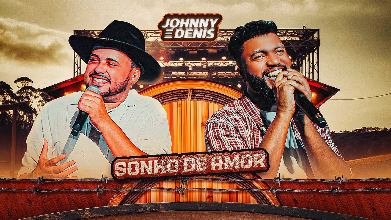 Johnny e Dênis - Sonho De Amor - YouTube
