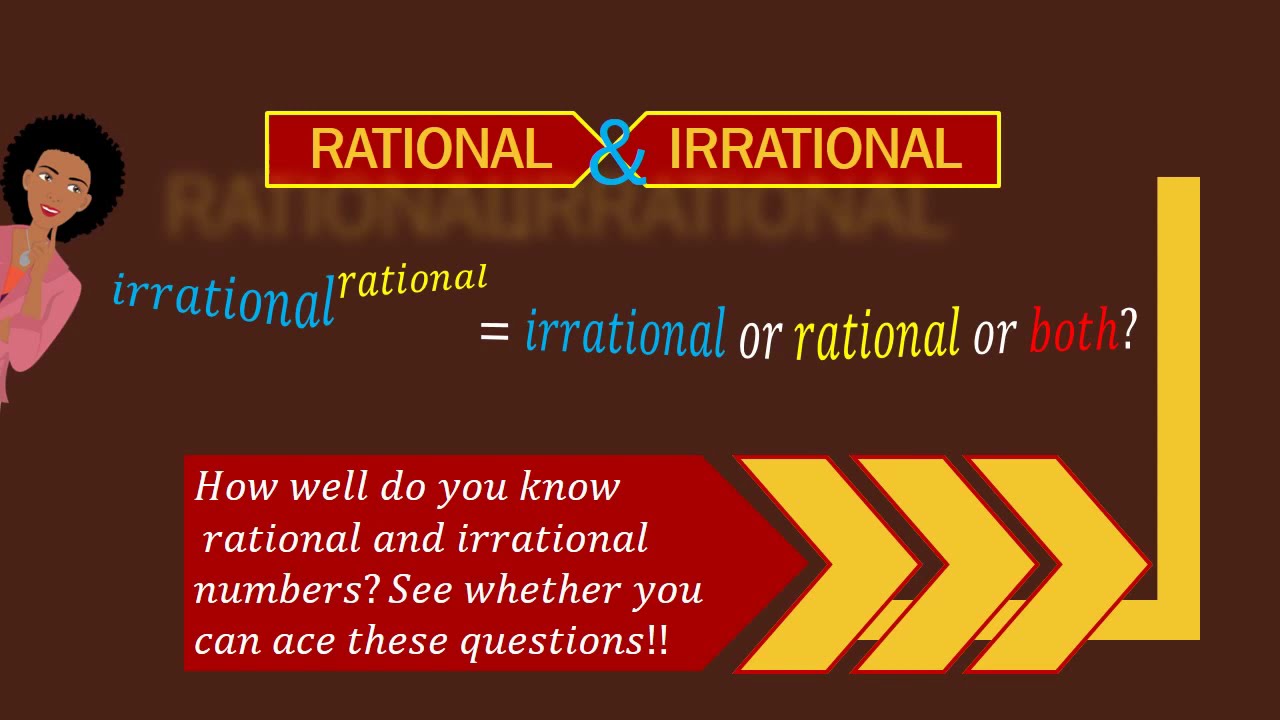 Rational ^ Irrational = ??? How well do you know rational and ...