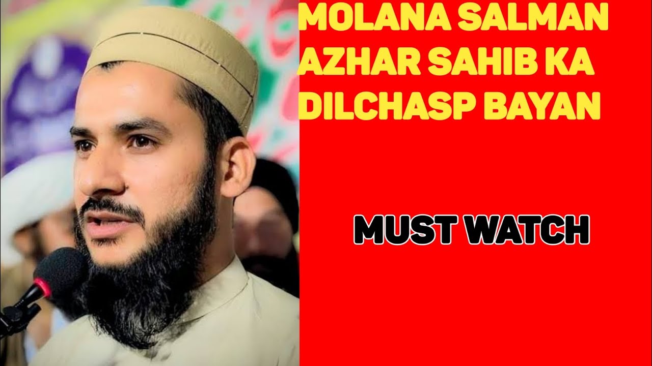 Mufti salman azhar sahIb dilchasp bayan - YouTube