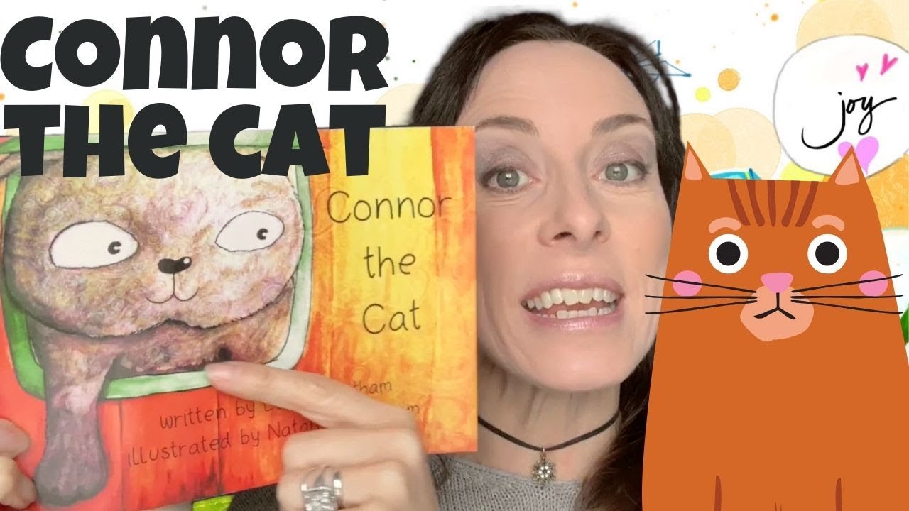 😸Connor the Cat 📚 Bedtime story read aloud by Joy - YouTube