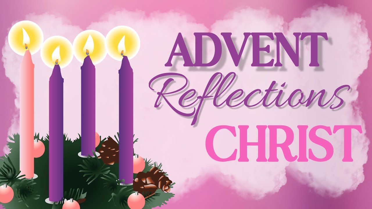 2024 Advent Reflection - ATHW - CHRIST - YouTube