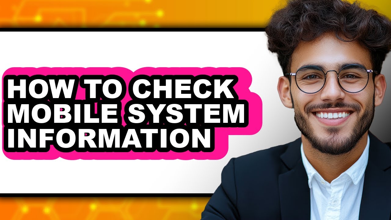 How to Check Mobile System Information (easy Method) - YouTube