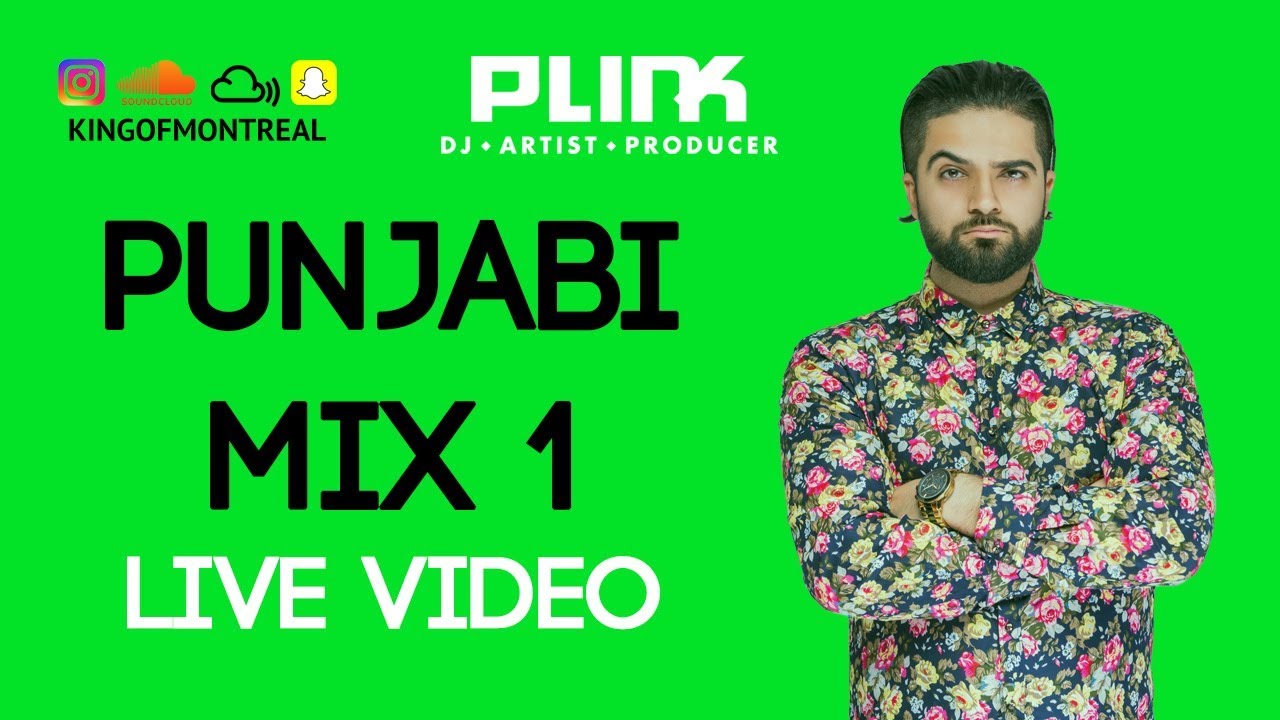 Punjabi Mix Part 1 - DJ Plink - (New Punjabi Songs) FILMED LIVE - YouTube